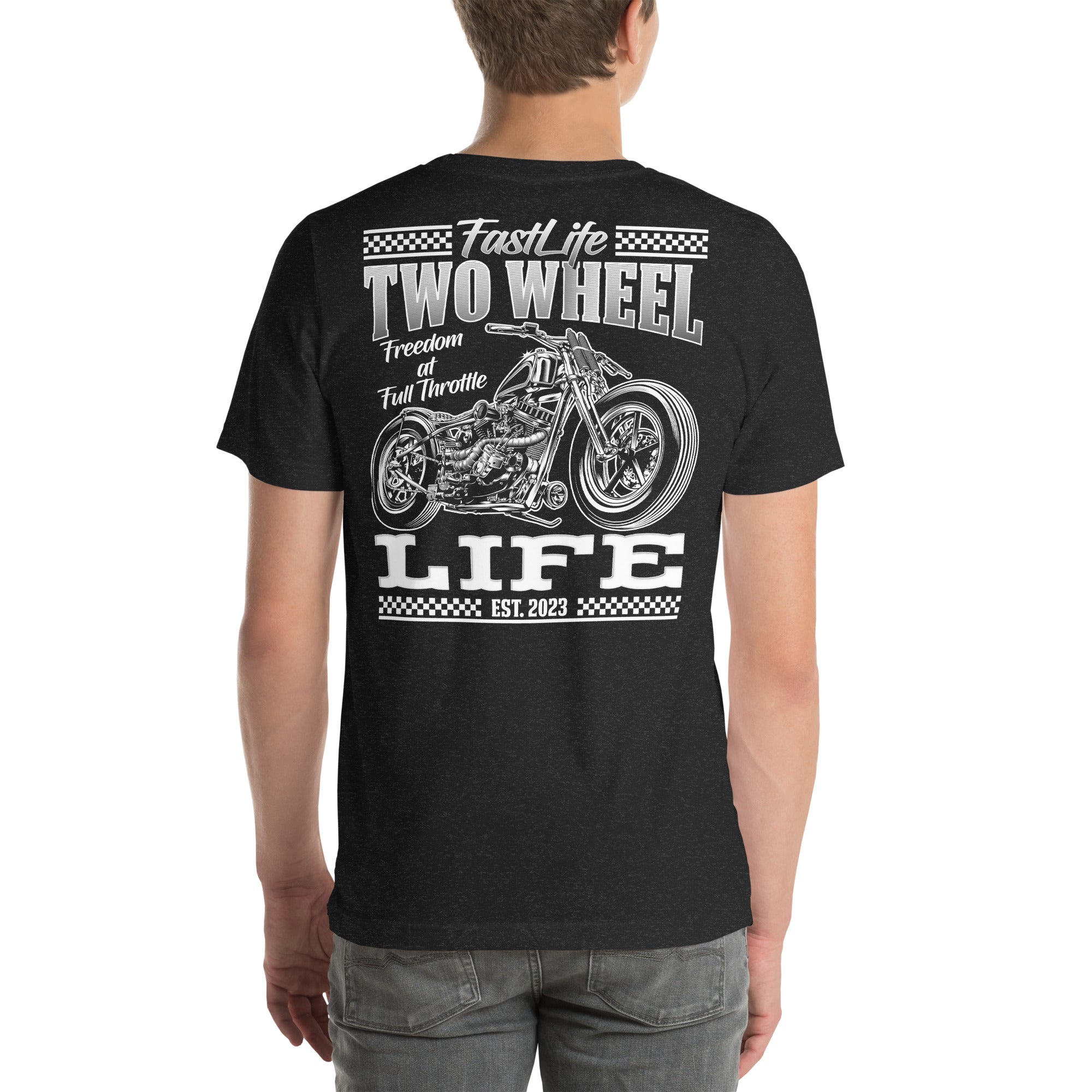 Two Wheel Life Tee – Fast Life Die Happy